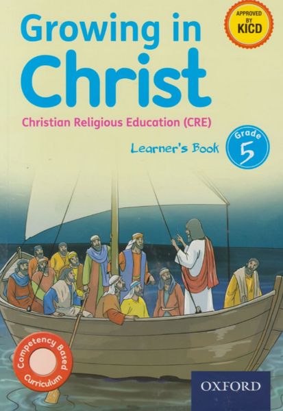 Grade 5 Growing in Christ CRE(Oxford)(Appr) – Muchie Masomo Bookshop