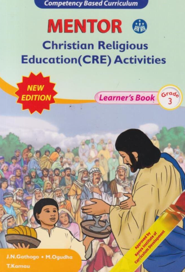 Grade 3 CRE Activities Learner's Book (Mentor)(Appr) – Muchie Masomo ...